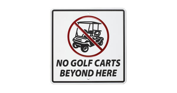 12" x 12" Green Line Sign-No Golf Carts Beyond Here SG10342 - PGM.no